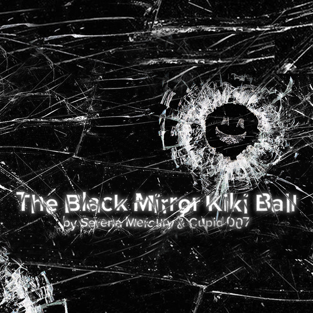 ODDS and ENDS | The Black Mirror Kiki Ball d. 17/11 – oddsandendscopenhagen